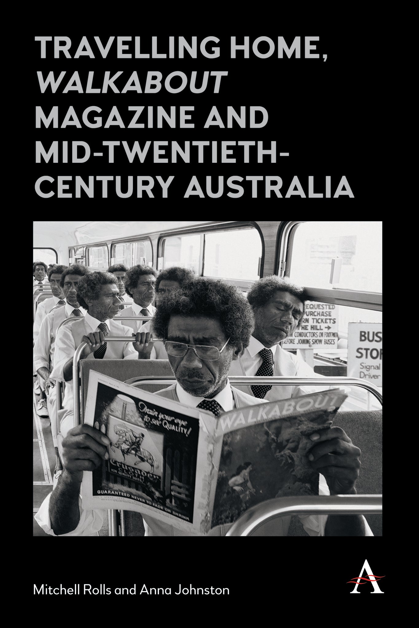 Travelling Home, 'Walkabout Magazine' and Mid-Twentieth-Century Austra