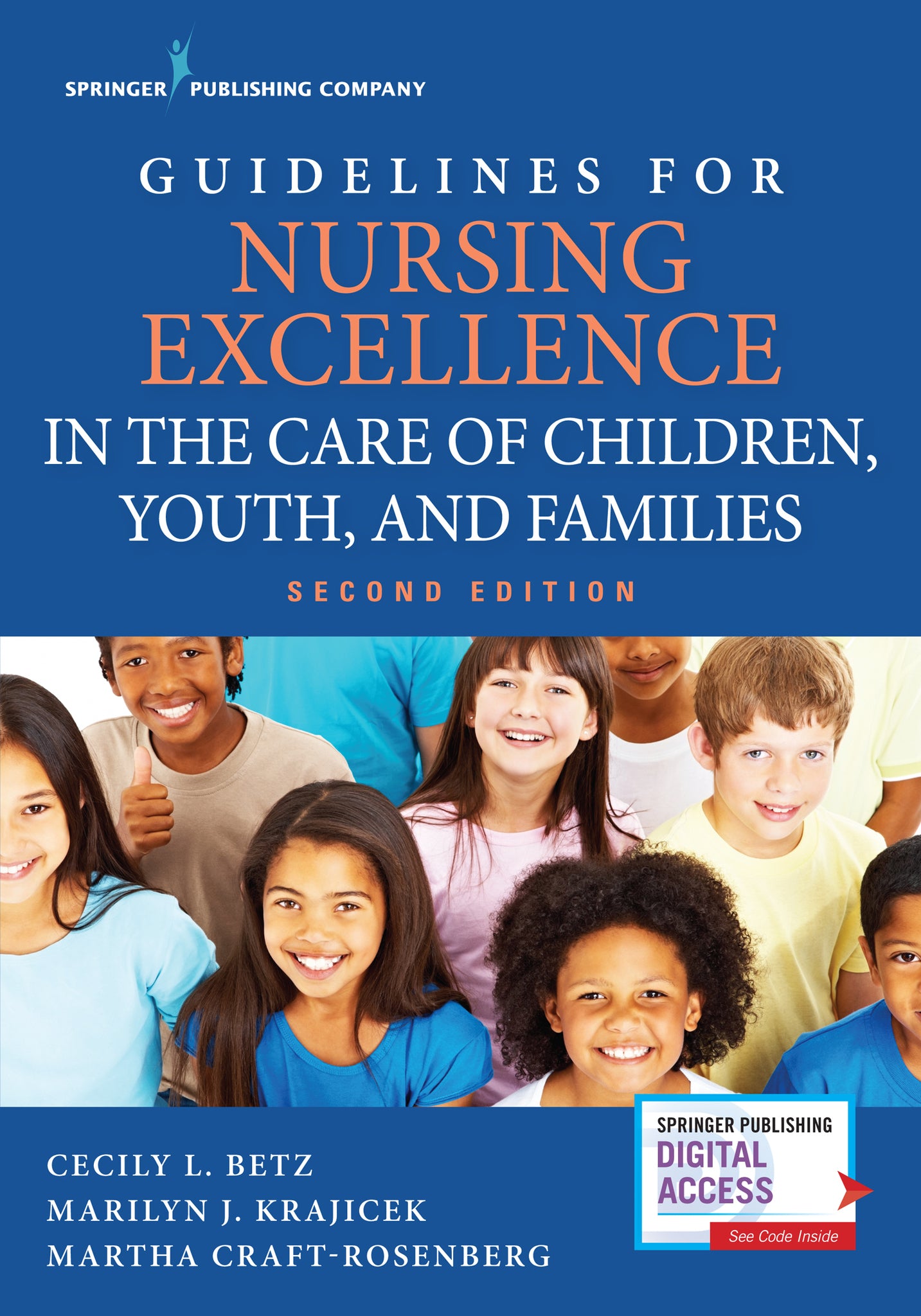 Guidelines for Nursing Excellence in the Care of Children, Youth, and